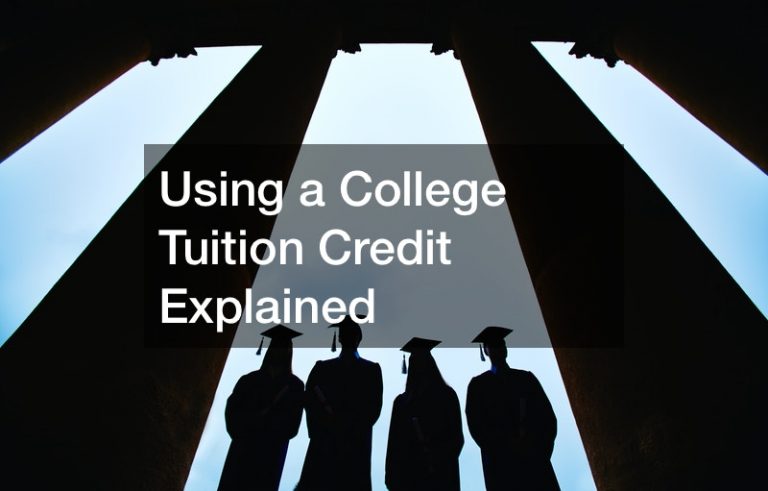 Using a College Tuition Credit Explained - Legal Magazine